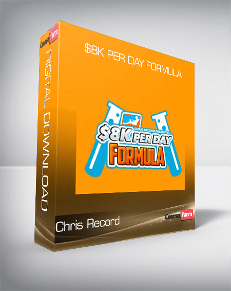 Chris Record – $8K Per Day Formula, Millionaires Become Millionaires...