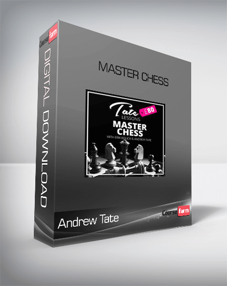 Andrew Tate - Master Chess - Course Farm - Online Courses And eBooks