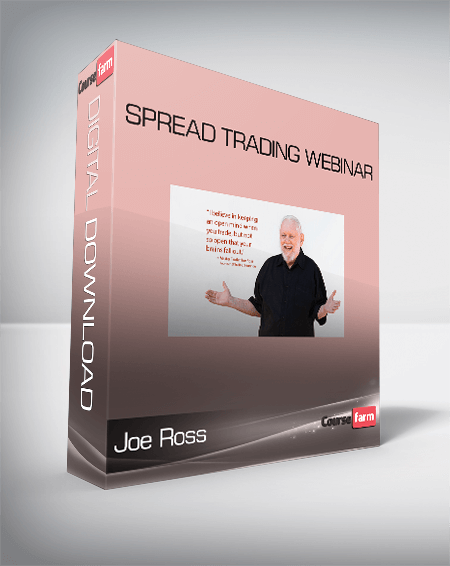 Joe Ross – Spread Trading Webinar - Course Farm - Online Courses And eBooks