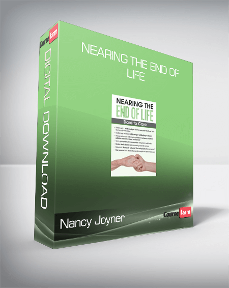 Nancy Joyner - Nearing the End of Life - Course Farm - Online Courses ...