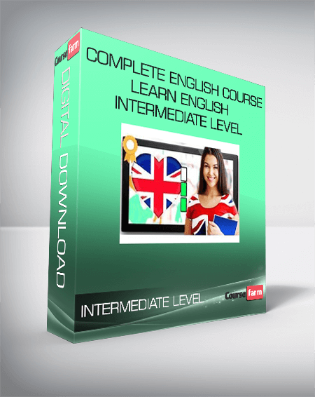 Complete English Course Learn English Intermediate Level Course Complete English Course Learn English Intermediate Level Course