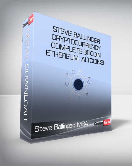 Steve Ballinger, MBA - Steve Ballinger - Cryptocurrency: Complete ...