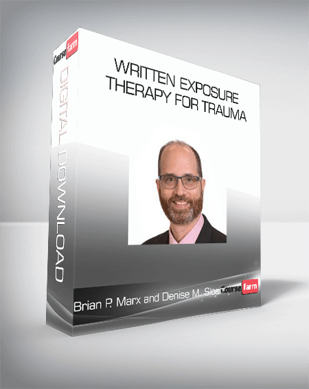 Brian P. Marx and Denise M. Sloan - Written Exposure Therapy for Trauma ...