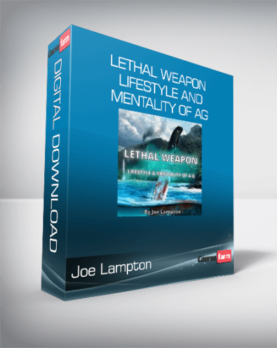 Joe Lampton - Lethal Weapon - Lifestyle and Mentality of AG - Course ...