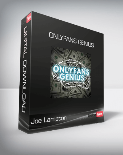Joe Lampton - Onlyfans Genius - Course Farm - Online Courses And eBooks