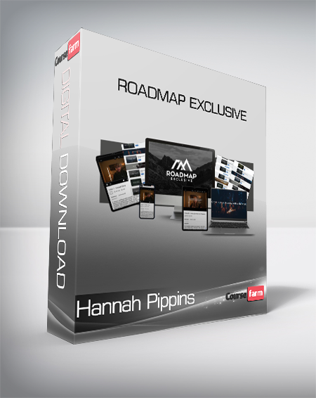 Hannah Pippins - Roadmap Exclusive - Course Farm - Online Courses And ...