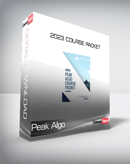 Peak Algo - 2023 Course Packet - Course Farm - Online Courses And eBooks